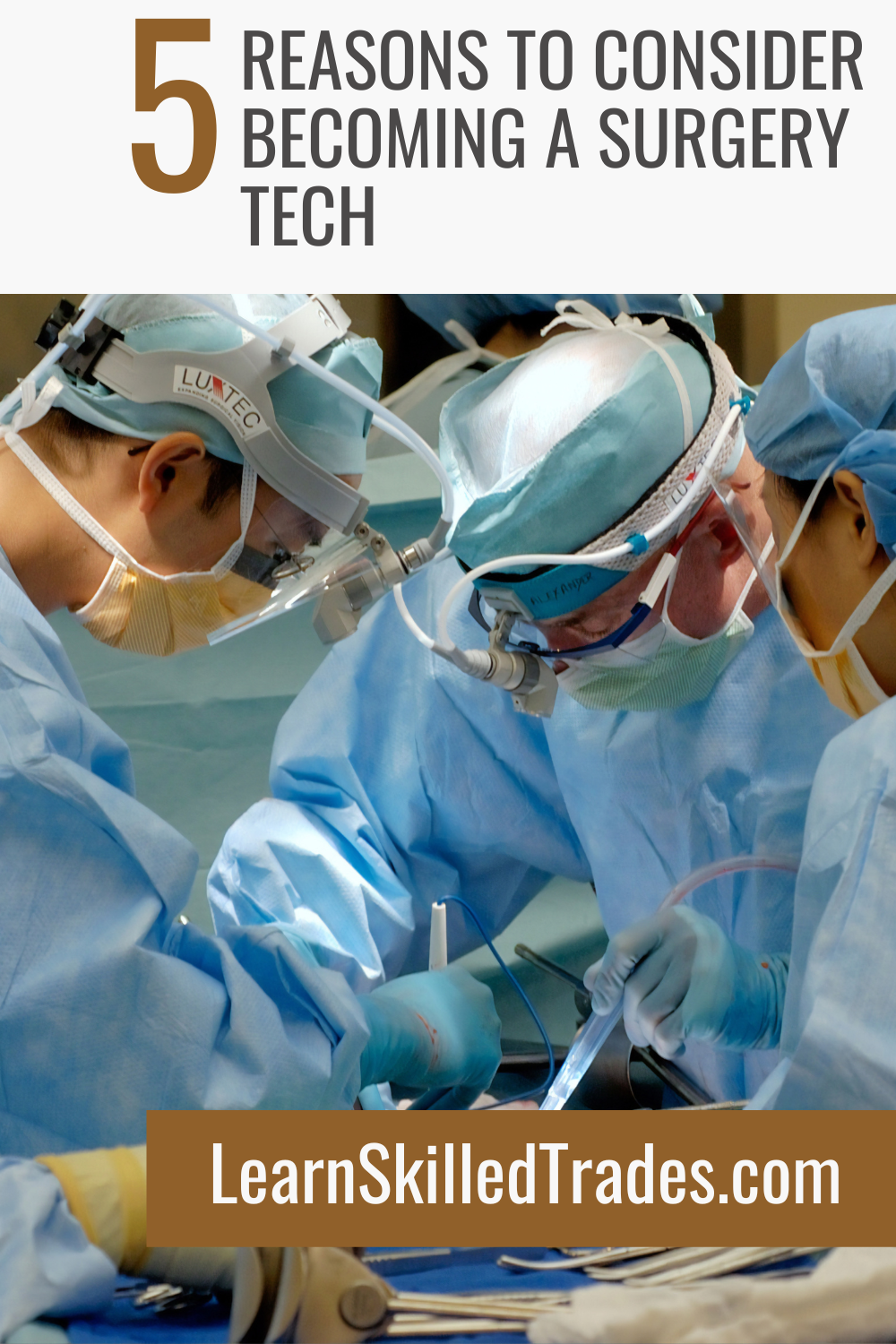 5 Reasons to become a Surgery Technician