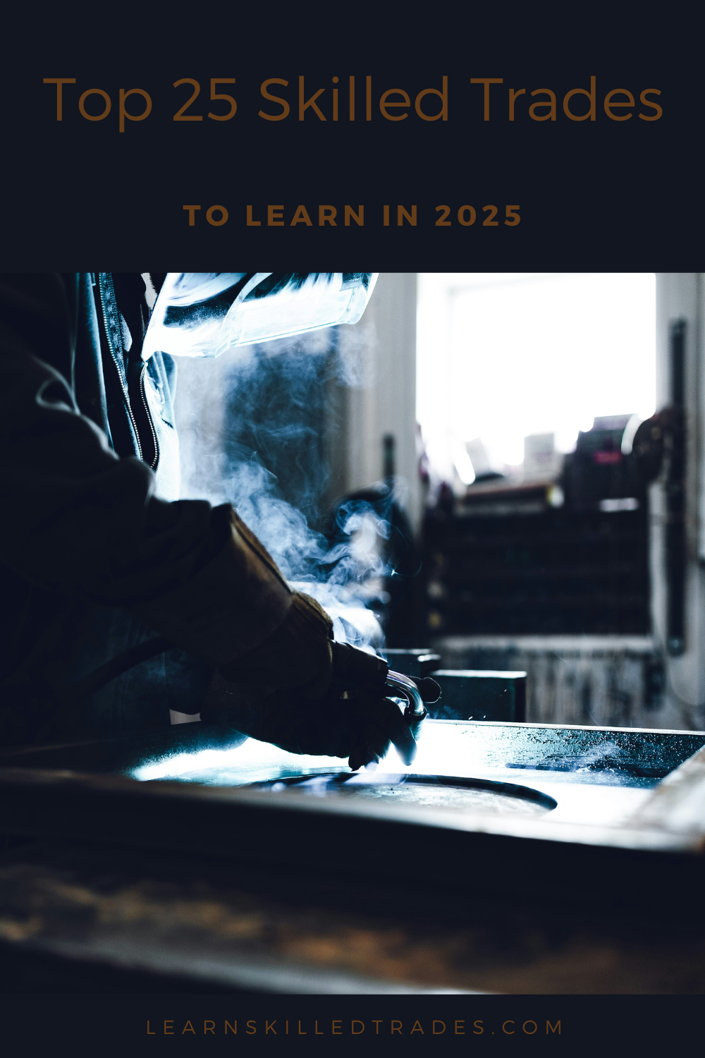Top 25 Trades to Get Into for 2025 - Learn a Skilled Trade